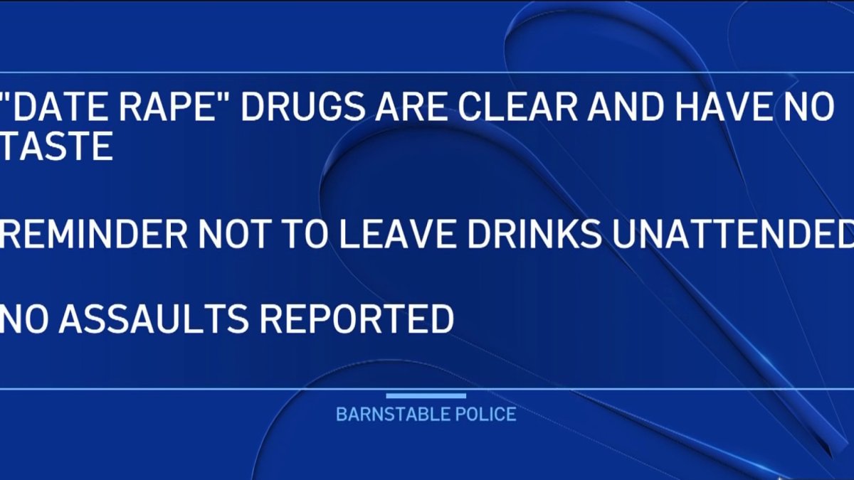 ‘Date Rape’ Drug Warning on Cape Cod – NBC Boston